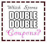 Which Stores Double Coupons? - Common Sense With Money