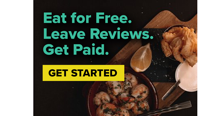 Eat for FREE! Leave Reviews! Get paid! Review local restaurants and ...