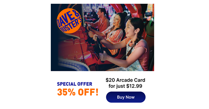 Get a Dave & Buster’s $20 Arcade Card for just $12.99! - Common Sense ...
